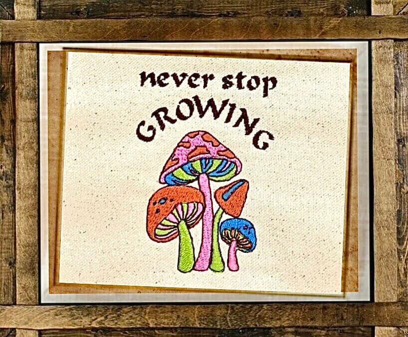 Mushrooms Never Stop Growing machine embroidery design – Stitching Blues